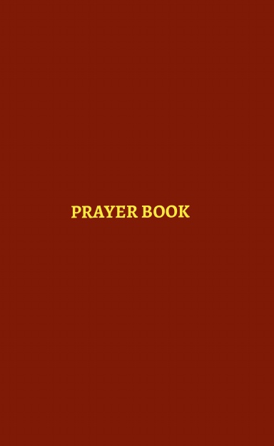 Western Rite Orthodox Prayer Book - SAINT PAUL HERMITAGE